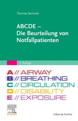 ABCDE - Die Beurteilung von Notfallpatienten - Elsevier, München ...
