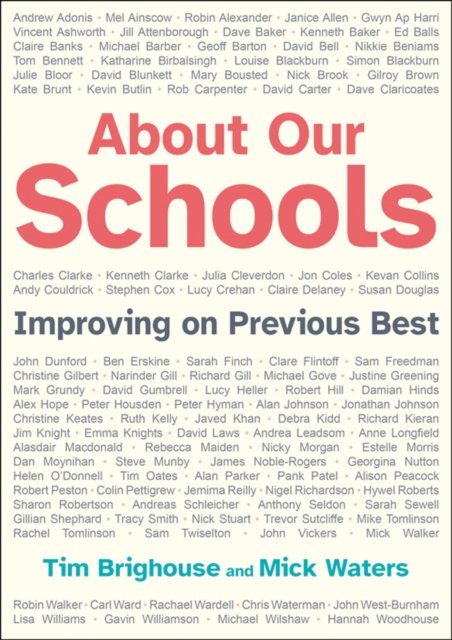 About Our Schools. Improving on previous best - Mick Waters | Książka w Empik