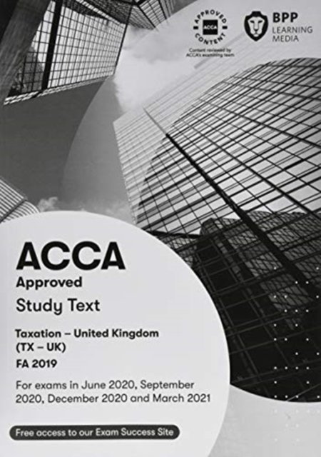 ACCA Taxation FA2019: Study Text - Opracowanie zbiorowe | Książka w Empik