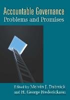 Accountable Governance: Problems and Promises - Sharpe Inc. M. E ...