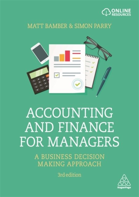Accounting and Finance for Managers. A Business Decision Making ...