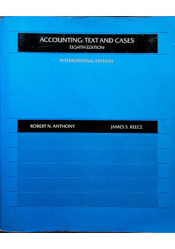Accounting text and cases - Opracowanie zbiorowe | Książka w Empik