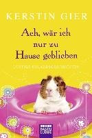 Ach, wär ich nur zu Hause geblieben - Gier Kerstin | Książka w Empik