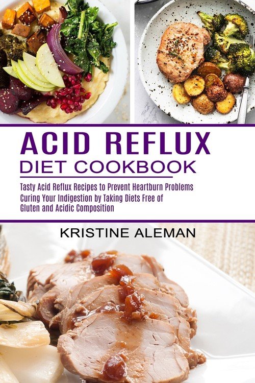 Acid Reflux Diet Cookbook - W opisie | Książka w Empik