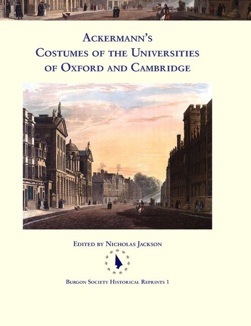 Ackermann's Costumes of the Universities of Oxford and Cambridge - Null ...