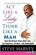ACT Like a Lady, Think Like a Man: What Men Really Think about Love ...