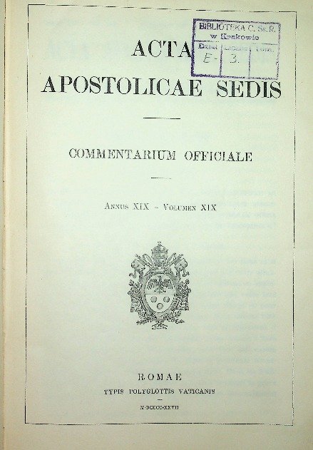 Acta apostolicae sedis Annus XIX Volumen XIX 1927 r. - W opisie | Książka w Empik