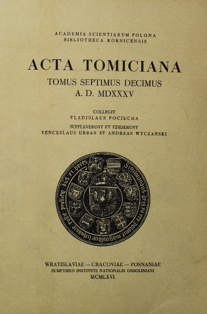 Acta Tomiciana tomus septimus decimus - Opracowanie zbiorowe | Książka ...