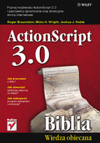 ActionScript 3.0. Biblia - Braunstein Roger | Książka w Empik