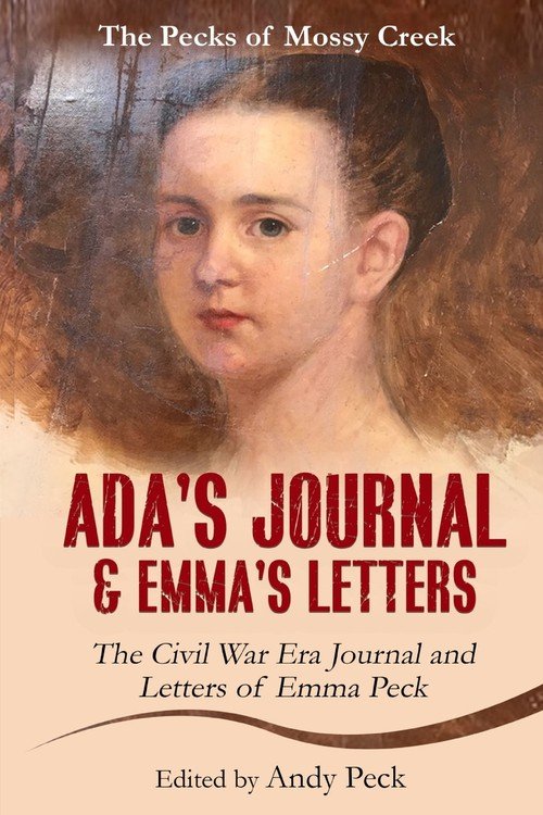 Ada's Journal and Emma's Letters - (Henderson) Peck Emma Elizabeth ...