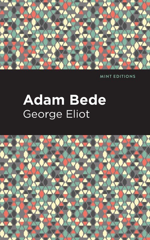 Adam Bede - Eliot George | Książka w Empik