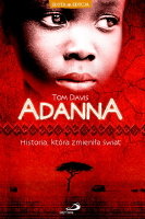 Adanna. Historia, która zmieniła świat - Davis Tom | Książka w Empik