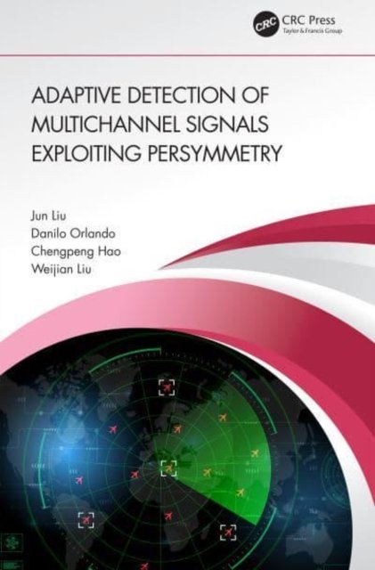 Adaptive Detection of Multichannel Signals Exploiting Persymmetry - Opracowanie zbiorowe ...