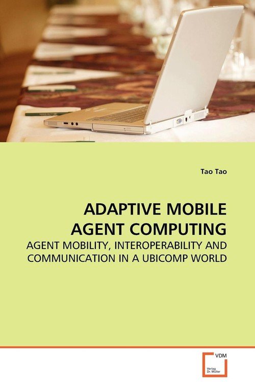 Adaptive Mobile Agent Computing - Tao Tao | Książka w Empik