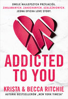 Addicted to you - Ritchie Krista | Książka w Empik