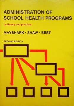 Administration of School Health Programs - Opracowanie zbiorowe ...