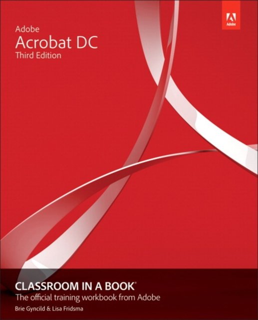 Adobe Acrobat DC Classroom in a Book - Gyncild Brie | Książka w Empik