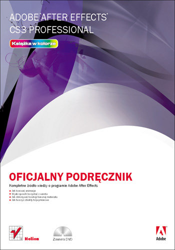 Adobe After Effects CS3 Professional. Oficjalny Podręcznik ...