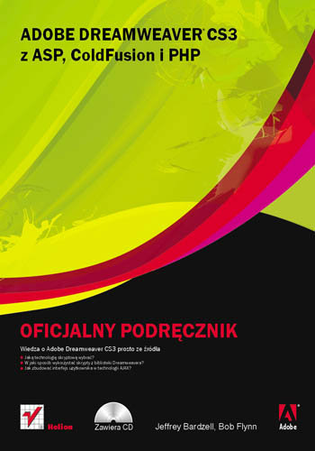 Adobe Dreamweaver CS3 z ASP, ColdFusion i PHP. Oficjalny podręcznik - Bardzell Jeffrey | Książka ...