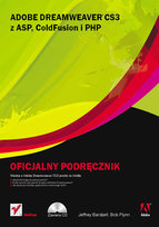 Adobe Dreamweaver CS3 z ASP, ColdFusion i PHP. Oficjalny podręcznik - Bardzell Jeffrey | Książka ...