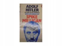 Adolf Hitler - Milligan Spike | Książka w Empik
