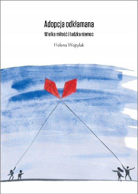 Adopcja odkłamana - Opracowanie zbiorowe | Książka w Empik