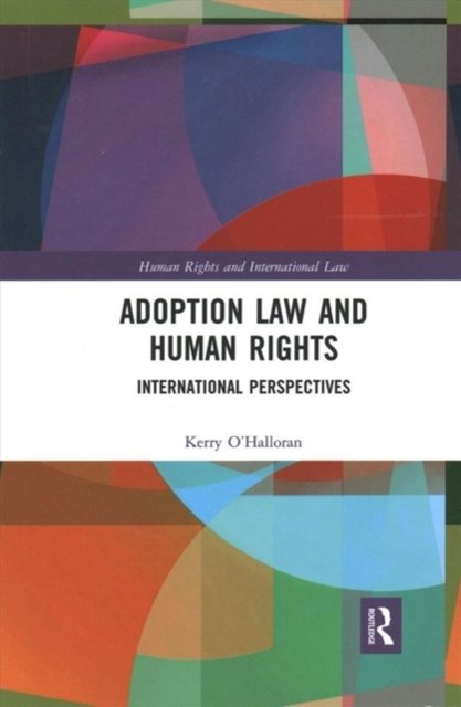 Adoption Law and Human Rights: International Perspectives - Opracowanie ...