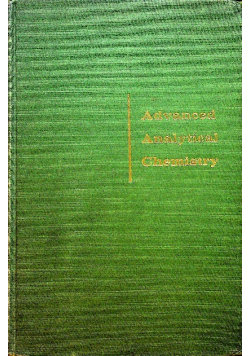 Advanced analytical chemistry - Opracowanie zbiorowe | Książka w Empik
