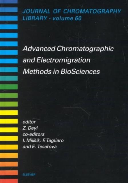 Advanced Chromatographic and Electromigration Methods in BioSciences ...