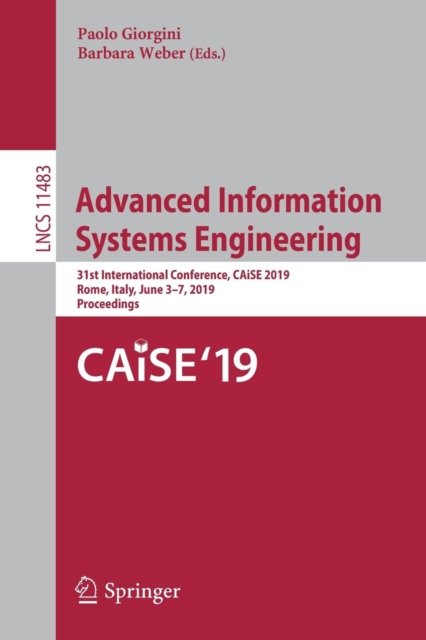 Advanced Information Systems Engineering: 31st International Conference ...