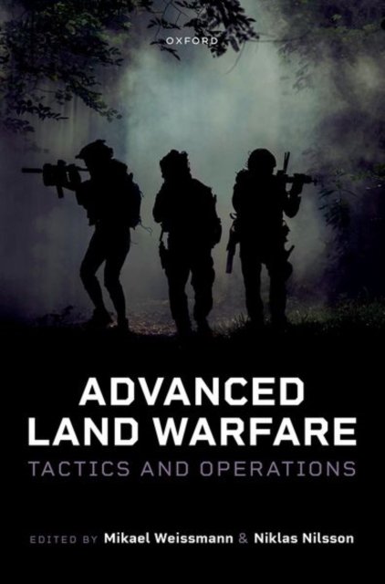 Advanced Land Warfare: Tactics and Operations - Opracowanie zbiorowe ...