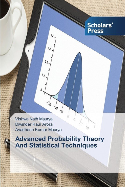 Advanced Probability Theory And Statistical Techniques - Maurya Vishwa ...