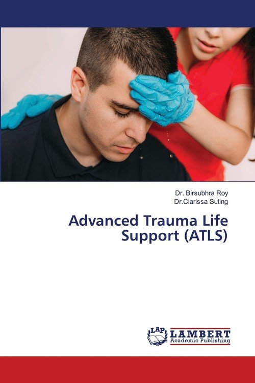 Advanced Trauma Life Support (ATLS) - W opisie | Książka w Empik