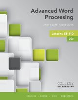 Advanced Word Processing Lessons 56-110: Microsoft (R) Word 2016, Spiral bound Version ...