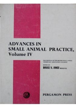 Advances in Small Anima Practice Vol IV - Pergamon Press | Książka w Empik