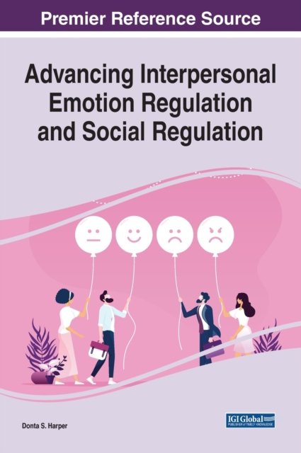 Advancing Interpersonal Emotion Regulation and Social Regulation ...
