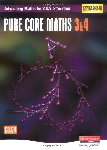 Advancing Maths for AQA: Pure Core 3 & 4 2nd Edition (C3 & C4 ...