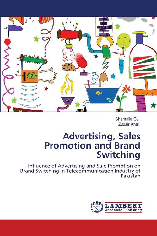Advertising, Sales Promotion and Brand Switching - Gull Shamaila ...