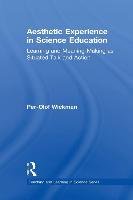 Aesthetic Experience in Science Education - Wickman Per-Olof | Książka ...
