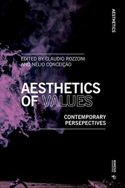 Aesthetics of Values: Contemporary Perspectives - Opracowanie zbiorowe ...
