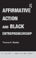 Affirmative Action and Black Entrepreneurship - Boston Thomas D ...