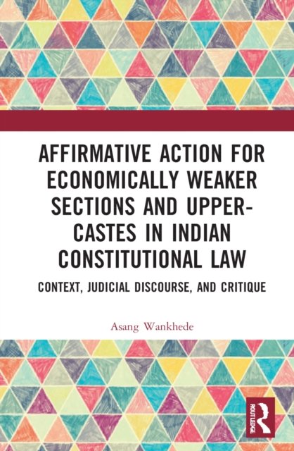 Affirmative Action For Economically Weaker Sections And Upper Castes In