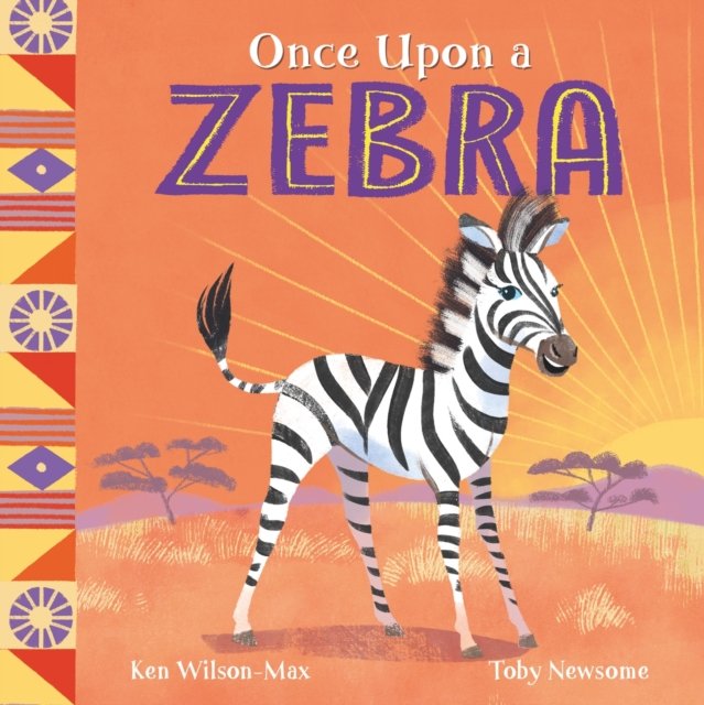African Stories, African Stories: Once Upon a Zebra - Ken Wilson-Max ...