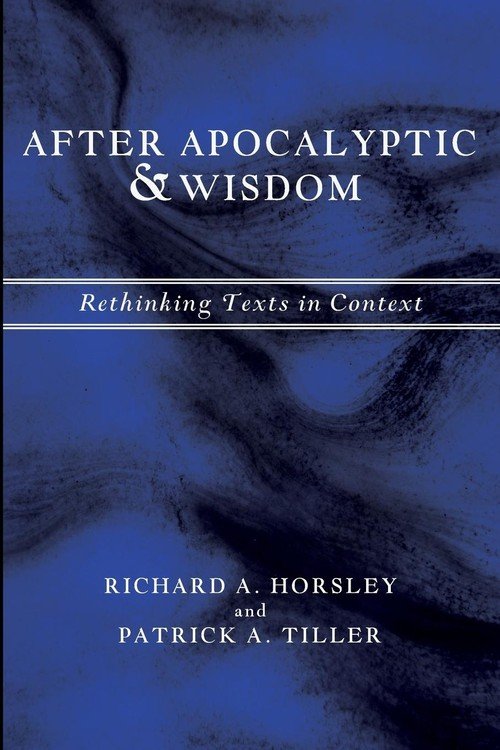 After Apocalyptic and Wisdom - Horsley Richard A. | Książka w Empik