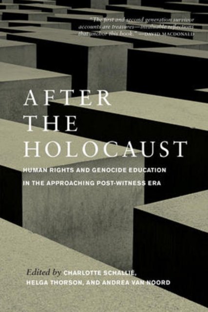 After the Holocaust. Human Rights and Genocide Education in the ...