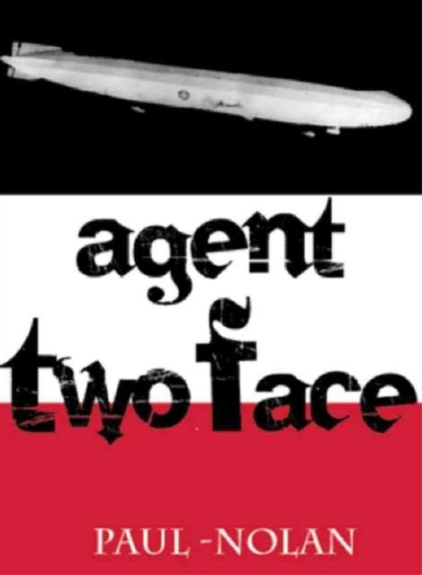 Agent Two Face - Nolan Paul | Książka w Empik