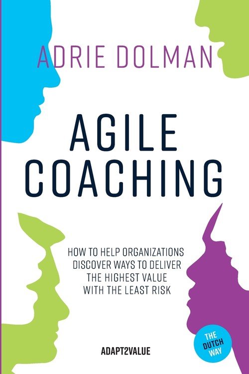 Agile Coaching, the Dutch way - W opisie | Książka w Empik