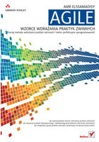 Agile. Wzorce wdrażania praktyk zwinnych - Elssamadisy Amr | Książka w Empik