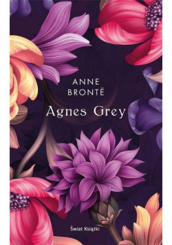 Agnes Grey - Anne Bronte | Książka w Empik