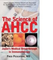 Ahcc: Japan's Medical Breakthrough in Natural Immunotherapy - Pescatore ...